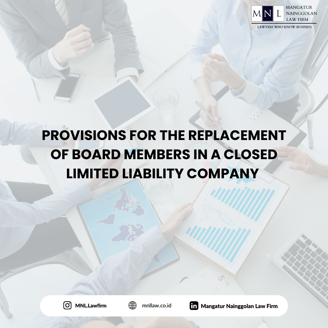 PROVISIONS FOR THE REPLACEMENT OF BOARD MEMBERS IN A CLOSED LIMITED ...