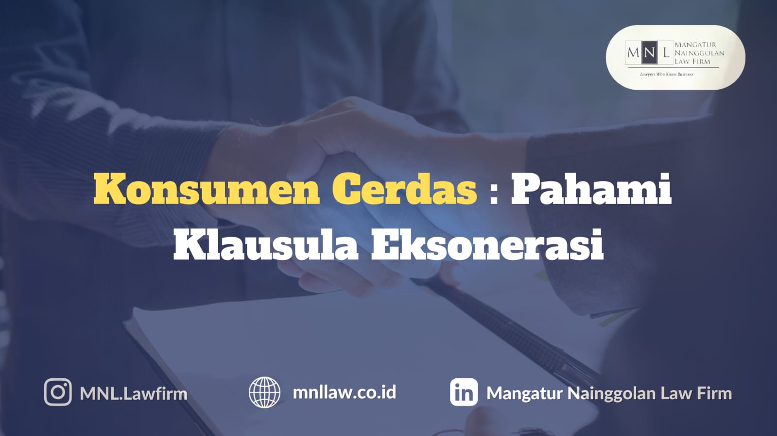 Konsumen Cerdas : Pahami Klausula Eksonerasi