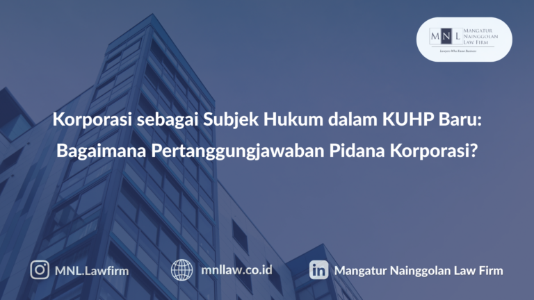 Korporasi sebagai Subjek Hukum dalam KUHP Baru: Bagaimana ...